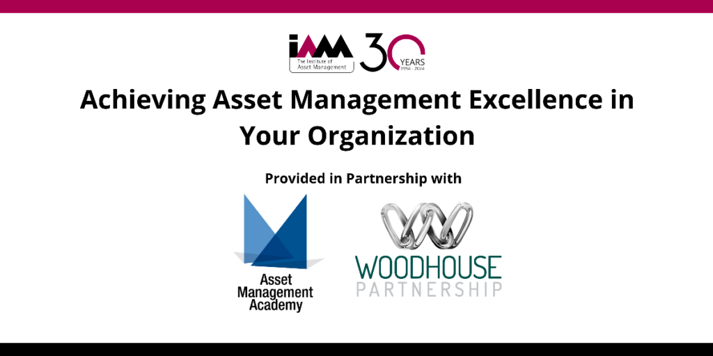 Achieving Asset Management Excellence in your Organisation - Asset ...